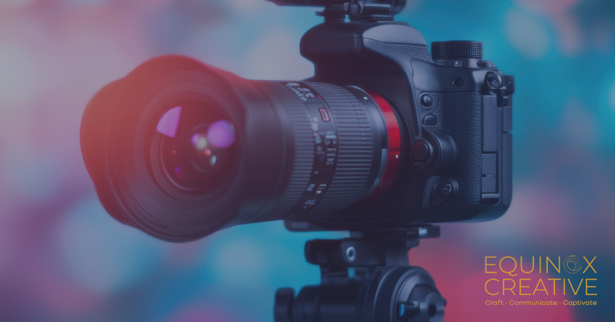 Video Production and Visual Storytelling - Equinox Creative